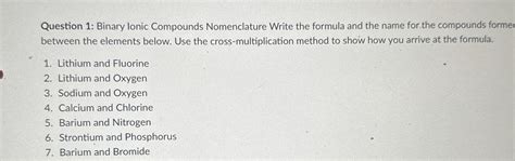 Solved Question Binary Lonic Compounds Nomenclature Write Chegg