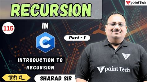 What Is Recursion Recursive Functions In C Recursion Introduction In C Programming Tpoint