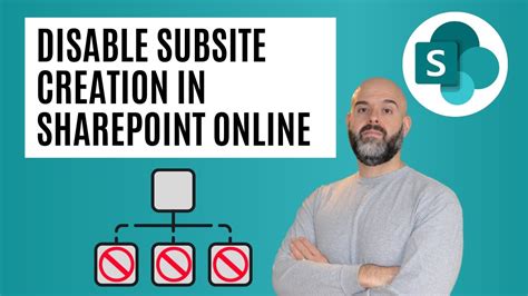how to disable subsite creation in sharepoint online youtube