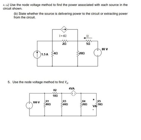 Solved 4 A Use The Node Voltage Method To Find The Power Chegg Com