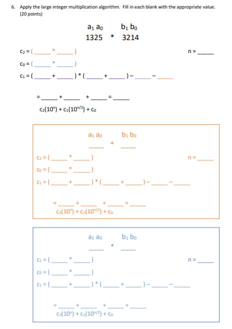 Solved 6 Apply The Large Integer Multiplication Algorithm