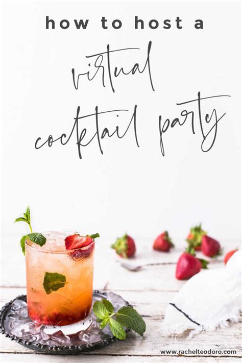 How To Host A Successful Cocktail Party In Person Or Virtually