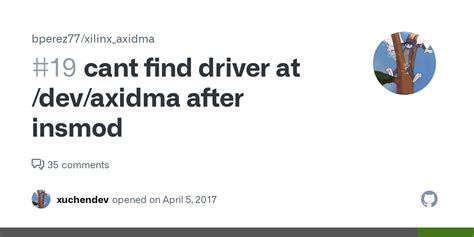 cant find driver at dev axidma after insmod · issue 19 · bperez77
