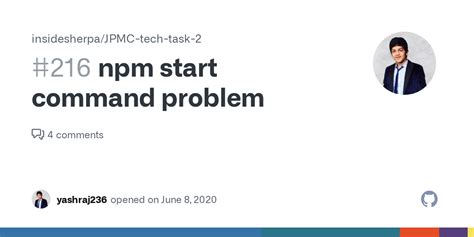 Npm Start Command Problem Issue 216 Insidesherpa JPMC Tech Task 2