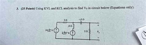 VIDEO Solution 3 25 Points Using KVL And KCL Analysis To Find Vo In