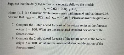 solved suppose that the daily log return of a security