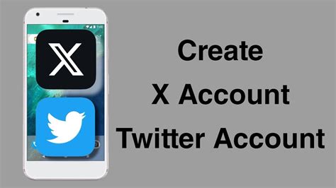 How To Create X Account Twitter Account In Mobile Youtube