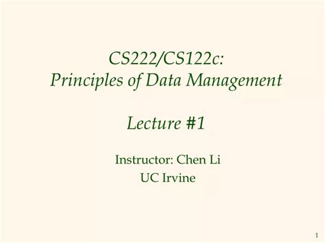 Ppt Cs222cs122c Principles Of Data Management Lecture 1 Powerpoint