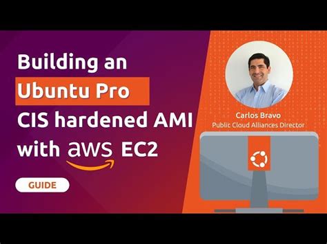Free Video Building An Ubuntu Pro Cis Hardened Ami With Aws Ec2 Image