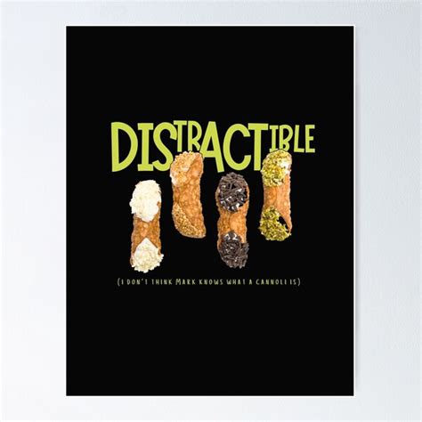 Distractible Podcast Cannoli Bit Poster Distractible Shop
