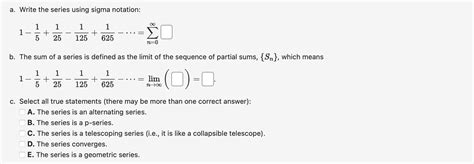 solved a ﻿write the series using sigma