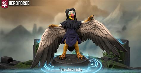 The Bird Lady Made With Hero Forge