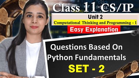 Python Fundamentals Practice Questions Set 2 Cbse Class 11csip Lovejeet Arora Youtube
