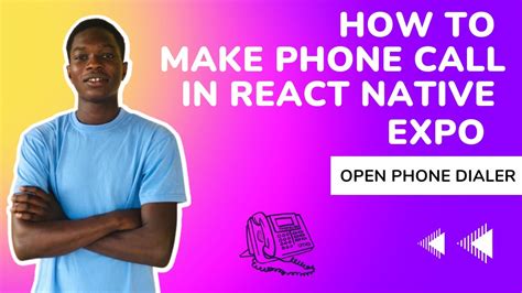 How To Make Phone Call In React Native Expo Open Phone Dialer🚀 Youtube