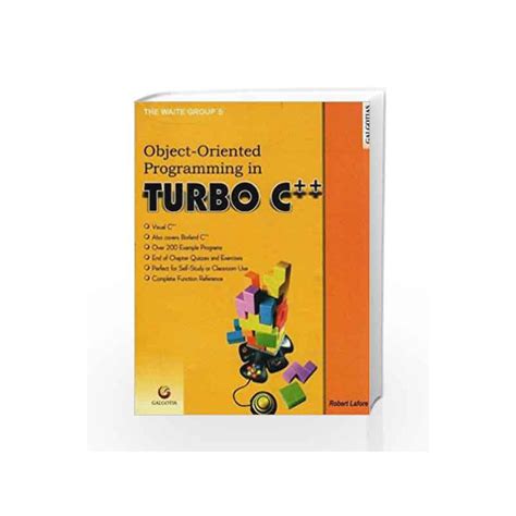 Object Oriented Programming In Turbo C By Robert Lafore Buy Online