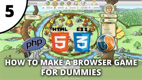 How To Make A Browser Game For Dummies Part 5 Php Html Css Template Stuff Youtube