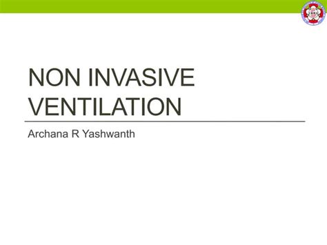 Non Invasive Ventilation Bipap And Cpap Ppt