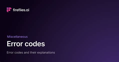 Error Codes Firefliesai Api Documentation