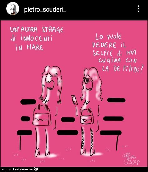 Unaltra Strage Di Innocenti In Mare Lo Vuole Vedere Il Selfie Di Mia