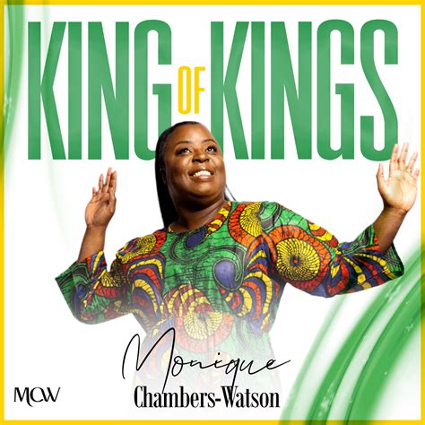 King Of Kings Monique Chambers Watson Gospel Music Fever