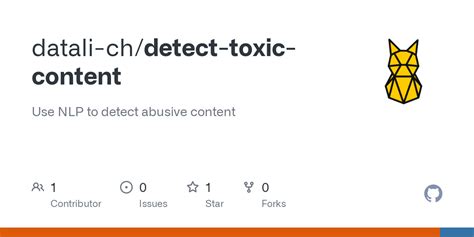 Github Datali Chdetect Toxic Content Use Nlp To Detect Abusive Content