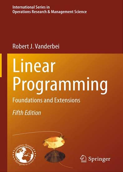Linear Programming Foundations And Extensions Morning Store