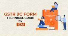 ICAI Technical Guide On GST Reconciliation Form GSTR 9C