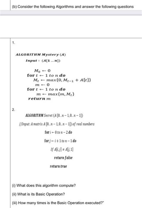 Solved B Consider The Following Algorithms And Answer The