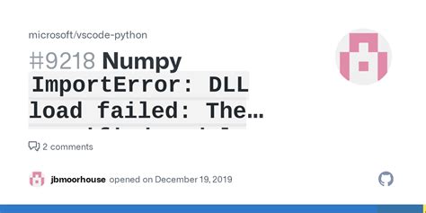 Numpy `importerror Dll Load Failed The Specified Module Could Not Be