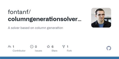 Github Fontanfcolumngenerationsolverpy A Solver Based On Column