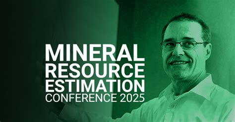Mineral Resource Estimation Conference 2025