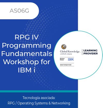 AS06G RPG IV Programming Fundamentals Workshop For IBM I Netec