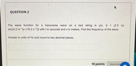 solved the wave function for a transverse wave on a taut