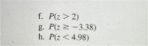 Solved Let Z Denote A Random Variable That Has A Chegg