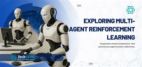 Reinforcement Learning In Action Exploring 5 Breakthroughs In Multi Agent Software Systems