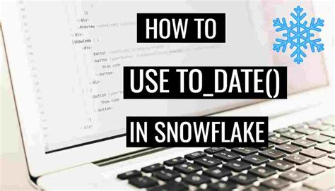 What Is The Todate Function In Snowflake