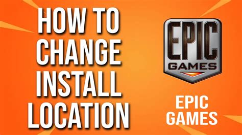 How To Change Install Location Epic Games Tutorial - YouTube