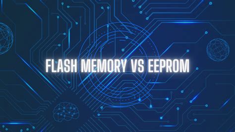 Flash Memory Vs Eeprom