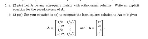 Solved A Pts Let A Be Any Non Square Matrix With Chegg