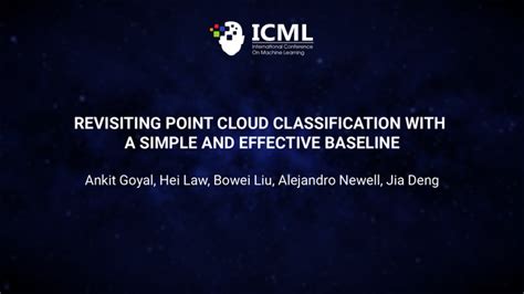 Ankit Goyal Hei Law Bowei Liu Alejandro Newell Jia Deng · Revisiting Point Cloud