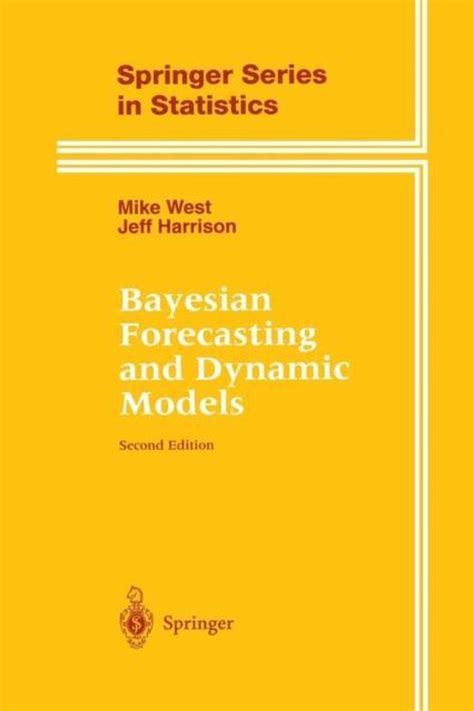 bayesian forecasting and dynamic models 9781475770988 mike west