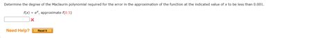 Solved Determine The Degree Of The Maclaurin Polynomial Solved Determine The Degree Of The Maclaurin Polynomial