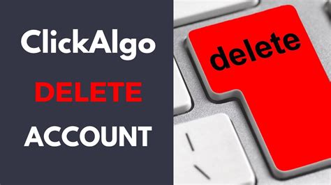 Clickalgo Delete Account Youtube Clickalgo Delete Account Youtube