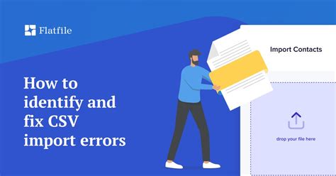 Flatfile On Linkedin 6 Common Csv Import Errors And How To Fix Them