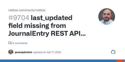 Lastupdated Field Missing From Journalentry Rest Api Serializer