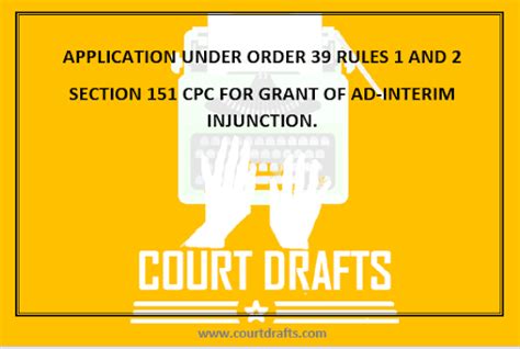 Application Under Order 39 Rules 1 And 2 Section 151 Cpc For Grant Of Ad Interim Injunction