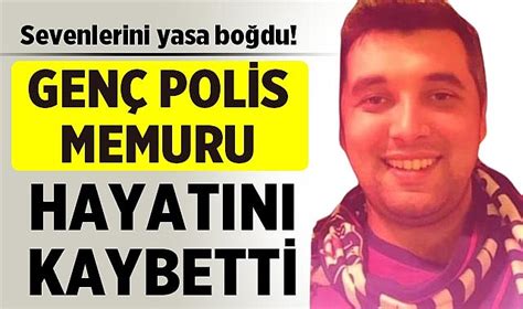 Kütahyada Genç Polis Memuru Kalp Krizi Sonucu Hayatını Kaybetti Vefatlarımız Afyon Kent Haber