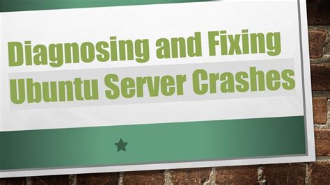 Diagnosing And Fixing Ubuntu Server Crashes Youtube
