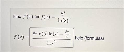 Solved Find F′ X For F X Ln 8 8x
