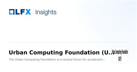 Lfx Insights Urban Computing Foundation Ucf Insights